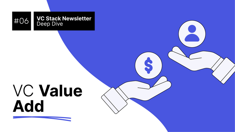 Deep Dive: VC Value Add